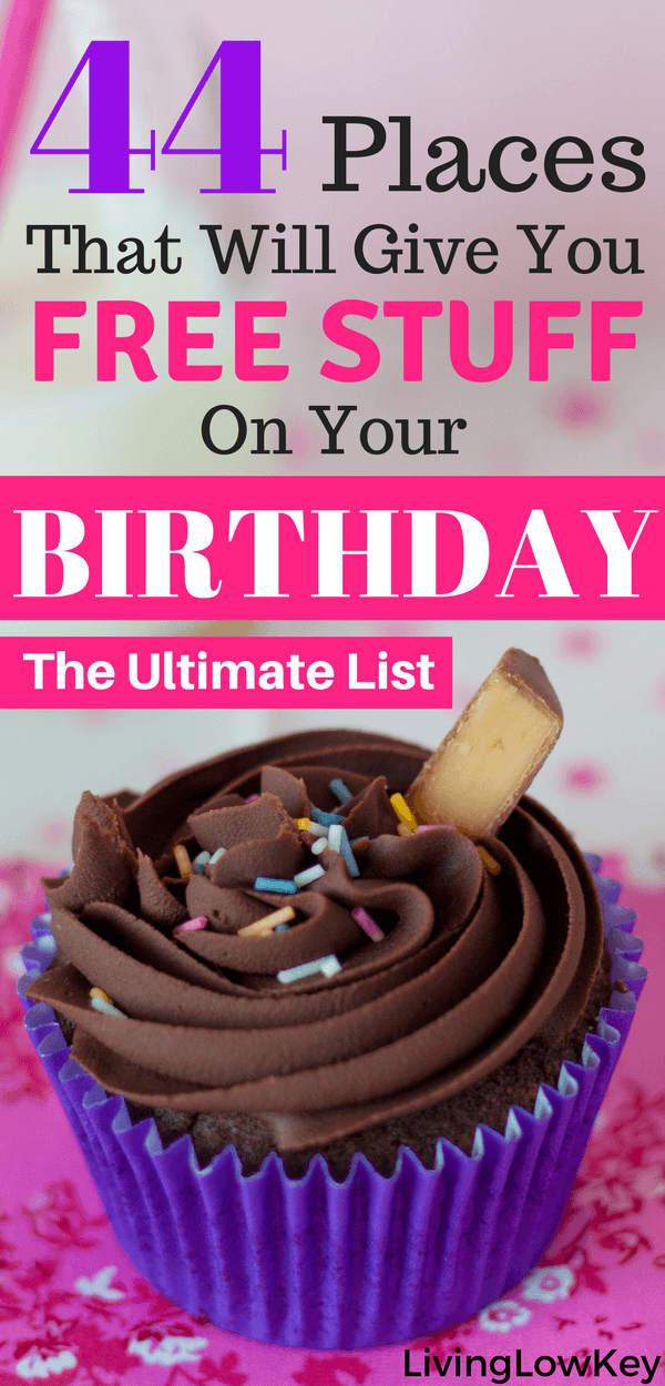 44 Birthday Freebies You Should Sign Up For | Living Low Key