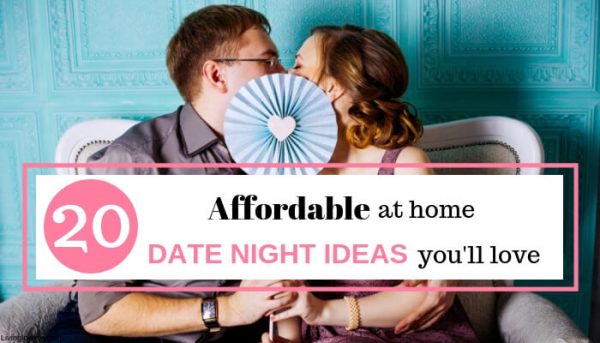 23 Cheap At-Home Date Night Ideas to Keep Your Relationship Exciting