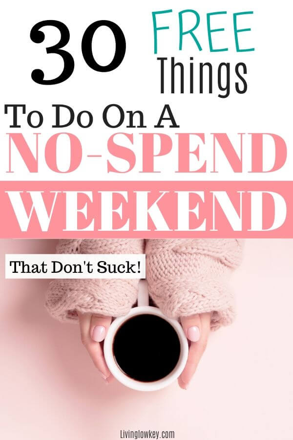 30 Free Things To Do On A No-Spend Weekend